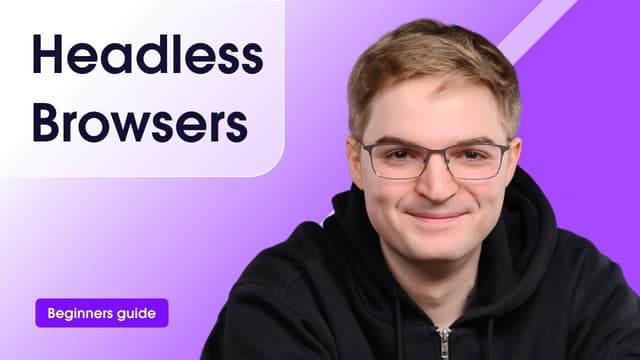 What Is a Headless Browser and Where Is It Used?