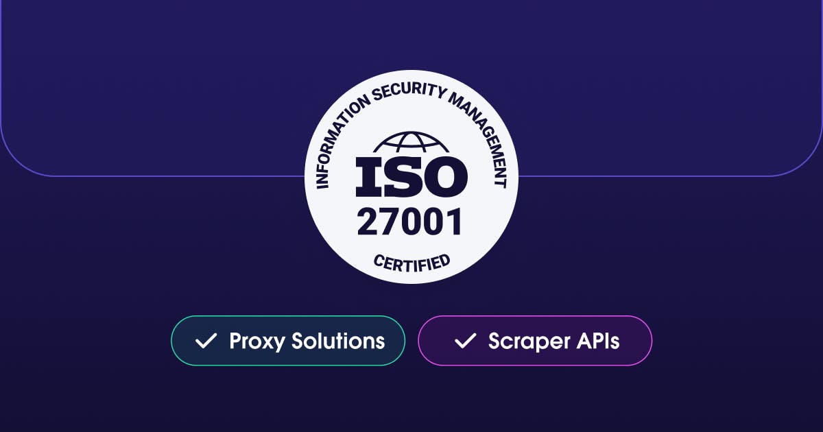 Oxylabs Receives ISO/IEC 27001 Certification