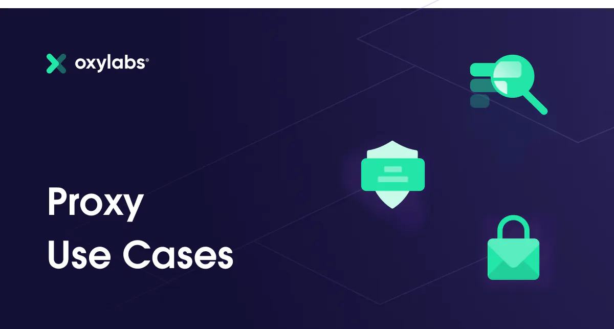 Proxy Use Cases for Business